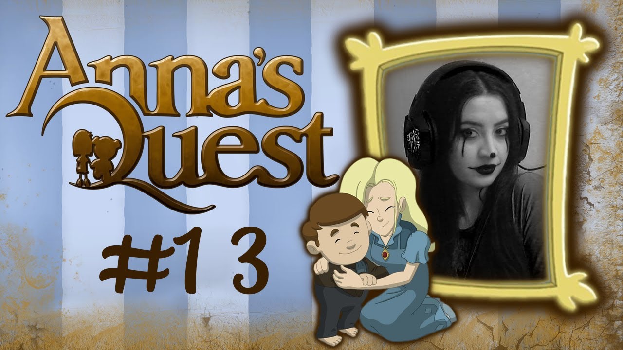 Anna's Quest #13 Финал - YouTube