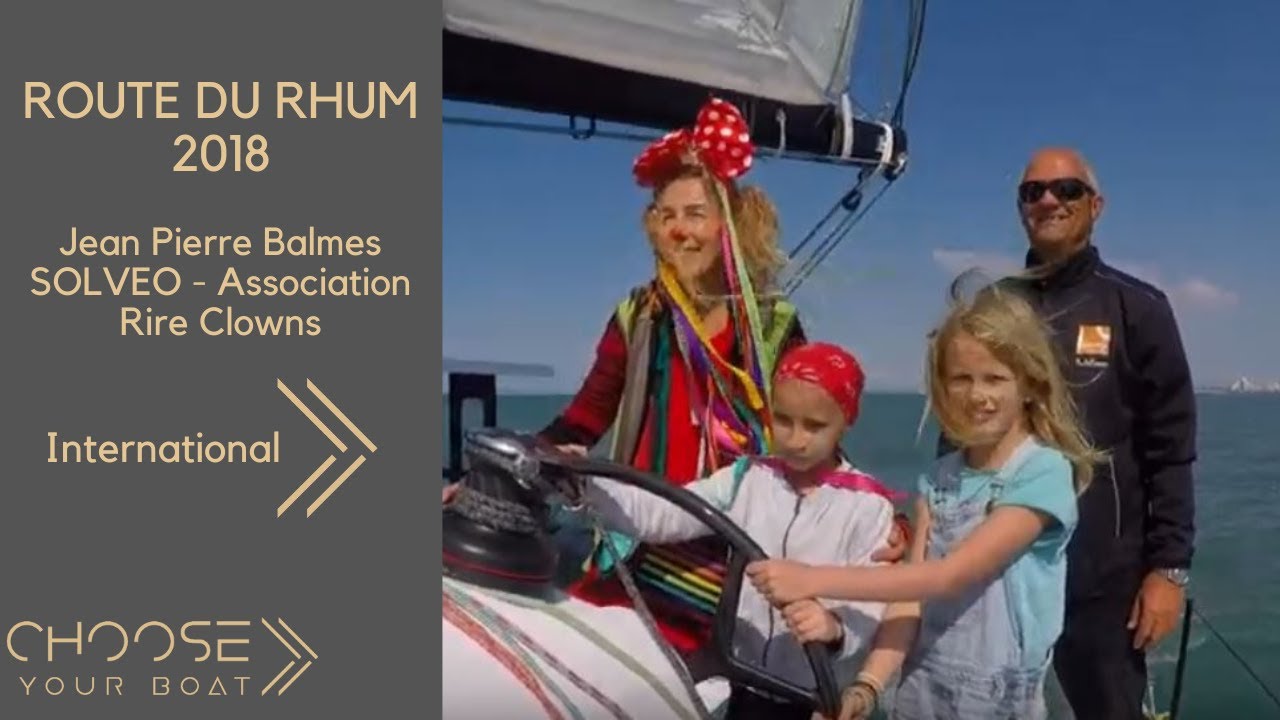 ROUTE du RHUM 2018: Jean Pierre Balmes - SOLVEO - Association Rire ...