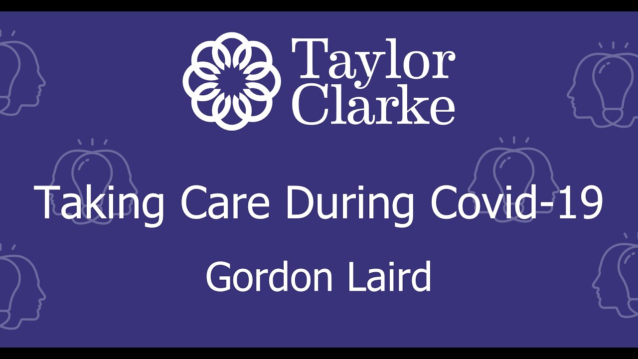 Gordon Laid- Taking Care in lockdown - YouTube