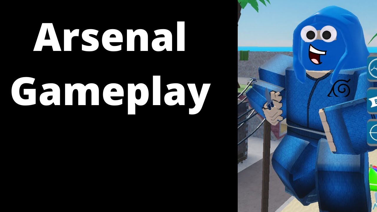 Arsenal Gameplay || Roblox - YouTube