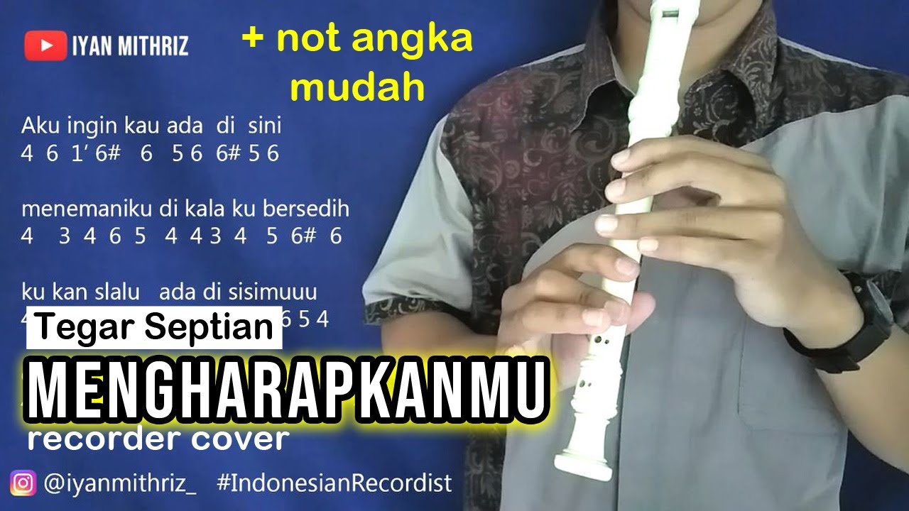 NOT ANGKA MENGHARAPKANMU - TEGAR - recorder cover - YouTube