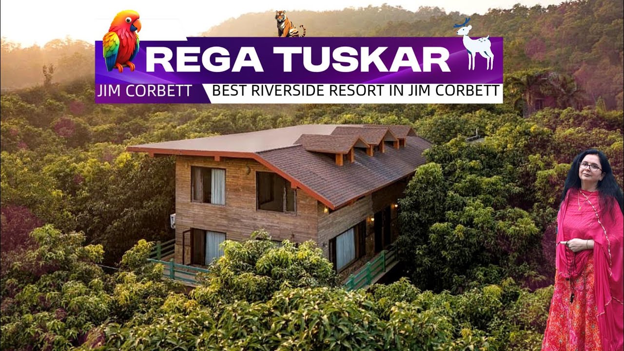 Best Resort in Jim Corbett | River Side Resort in Jim Corbett | Rega ...