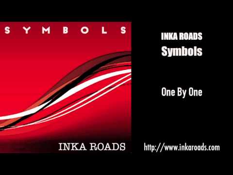 Inka Roads - One By One - YouTube