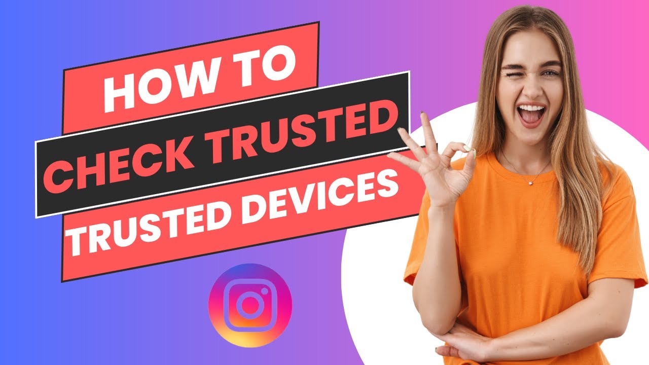 How To Check Trusted Devices On Instagram - YouTube