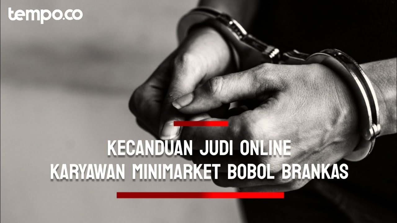 Kecanduan Main Judi Online, Karyawan Minimarket di Depok Bobol Brankas ...