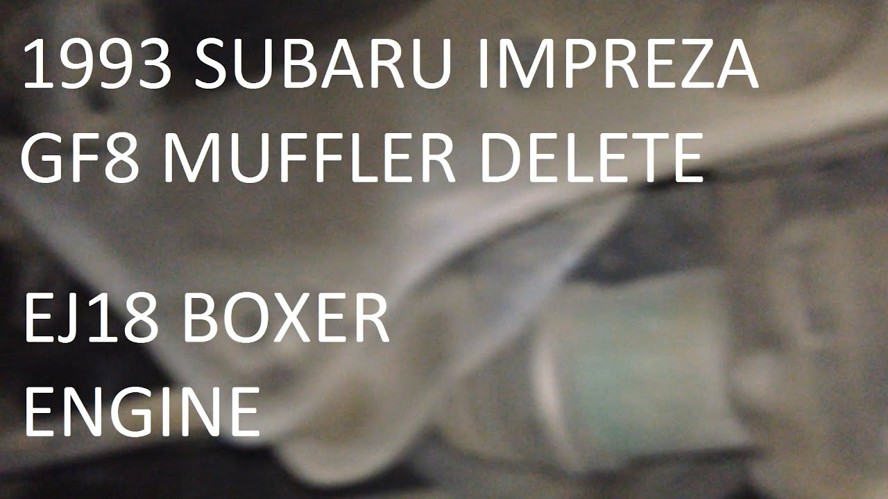 1993 Subaru Impreza GF8 MUFFLER DELETE - EJ18 ENGINE - YouTube
