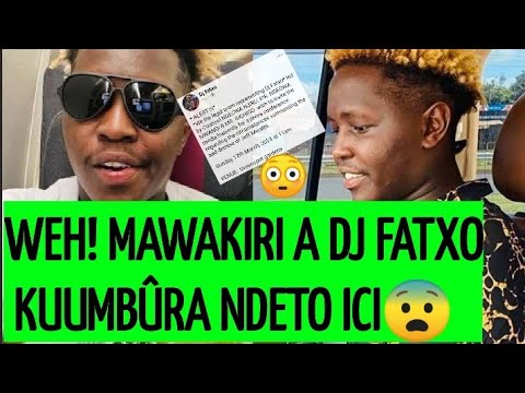 WEH! DJ FATXO'S LEGAL TEAM SPEAKS NA KUUMBÛRA NDETO ICI /DJ FATXO ...
