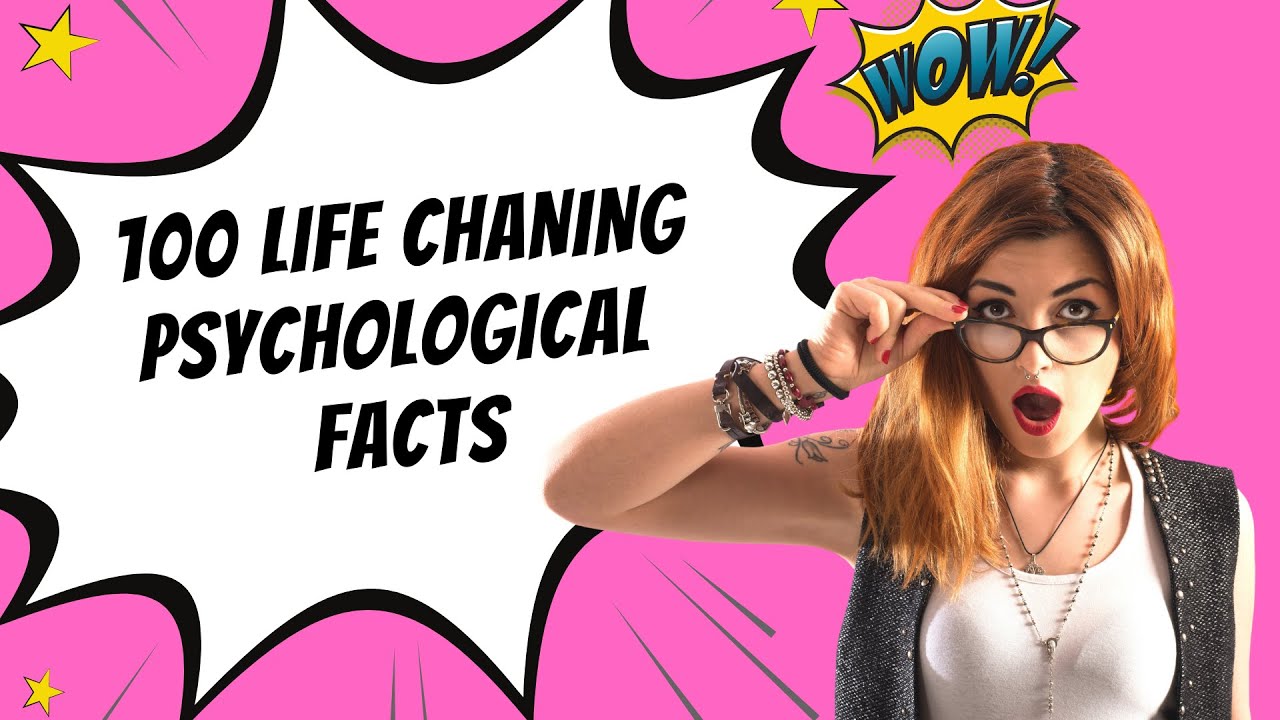 100 Fascinating Psychology Facts About Human Behavior - YouTube