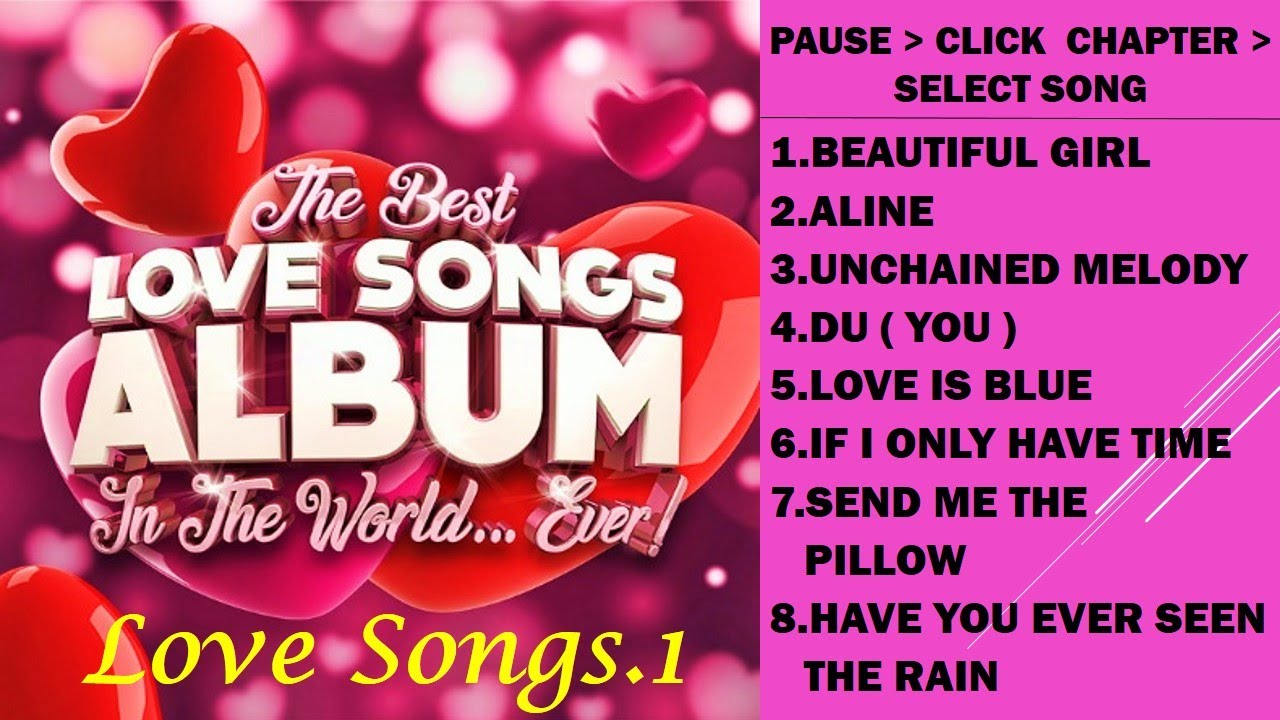 LOVE SONG COLLECTION.1 (Please Pause - Click Chapter - Select Song ...