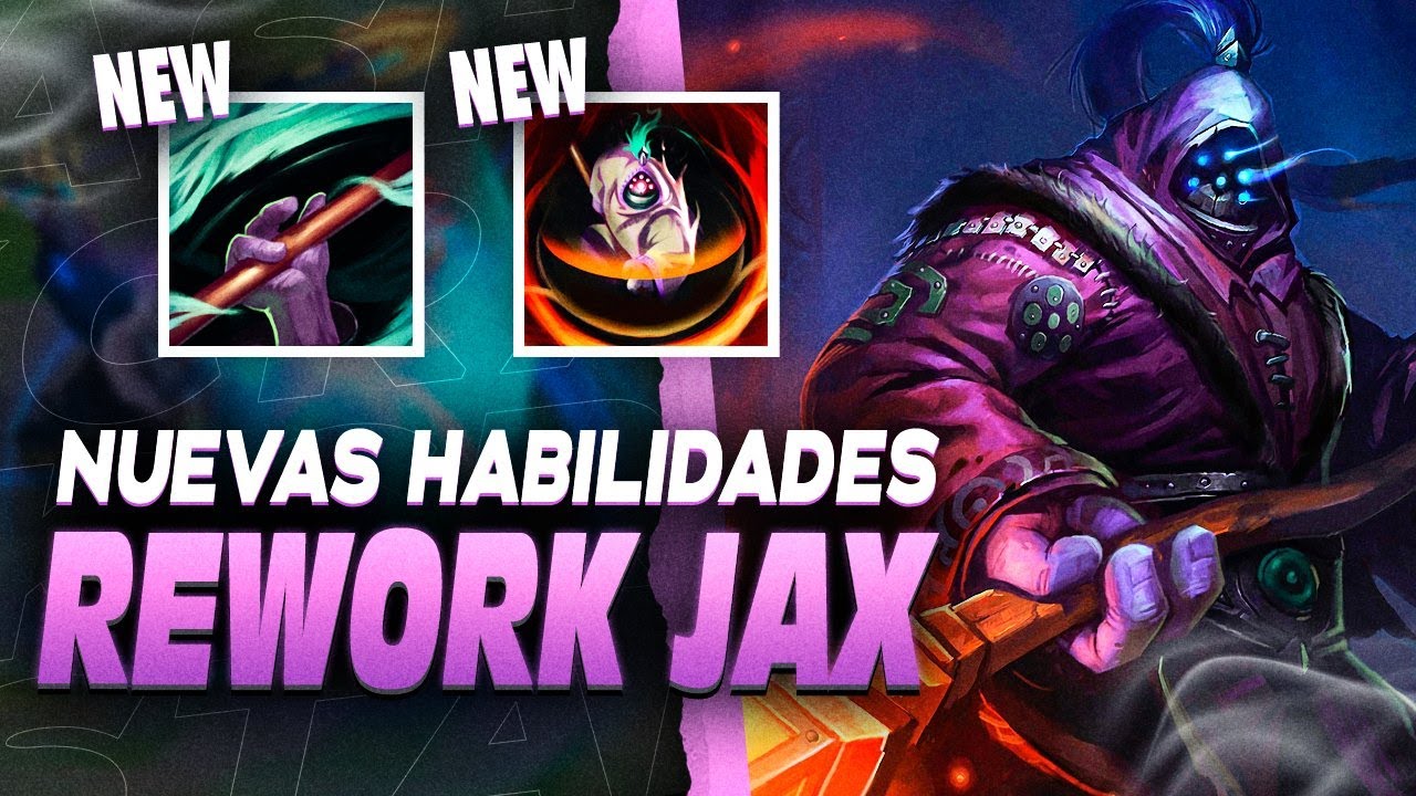 ¡REWORK JAX y sus NUEVAS HABILIDADES! - YouTube
