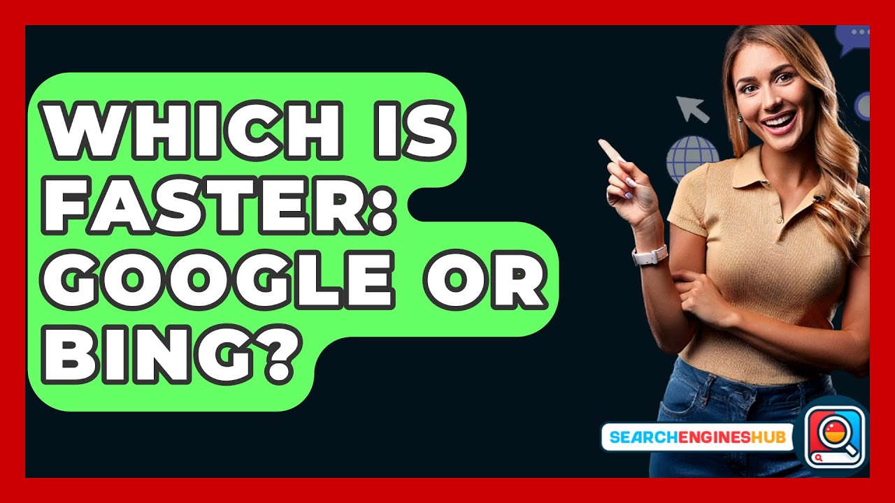 Which Is Faster: Google Or Bing? - SearchEnginesHub.com - YouTube