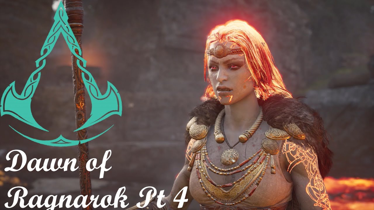 Assassin's Creed Valhalla Dawn of Ragnarok Pt 4 Lava Princess - YouTube