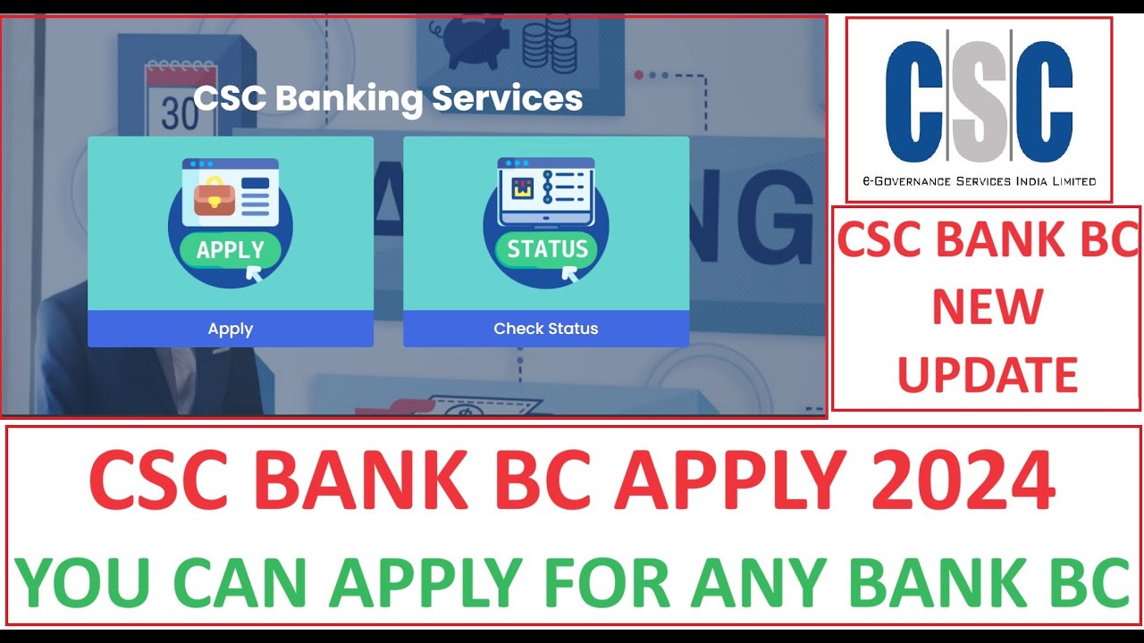 CSC BANK BC NEW UPDATE 2024 | CSC BANK BC APPLY NEW PORTAL #csc #cscvle ...