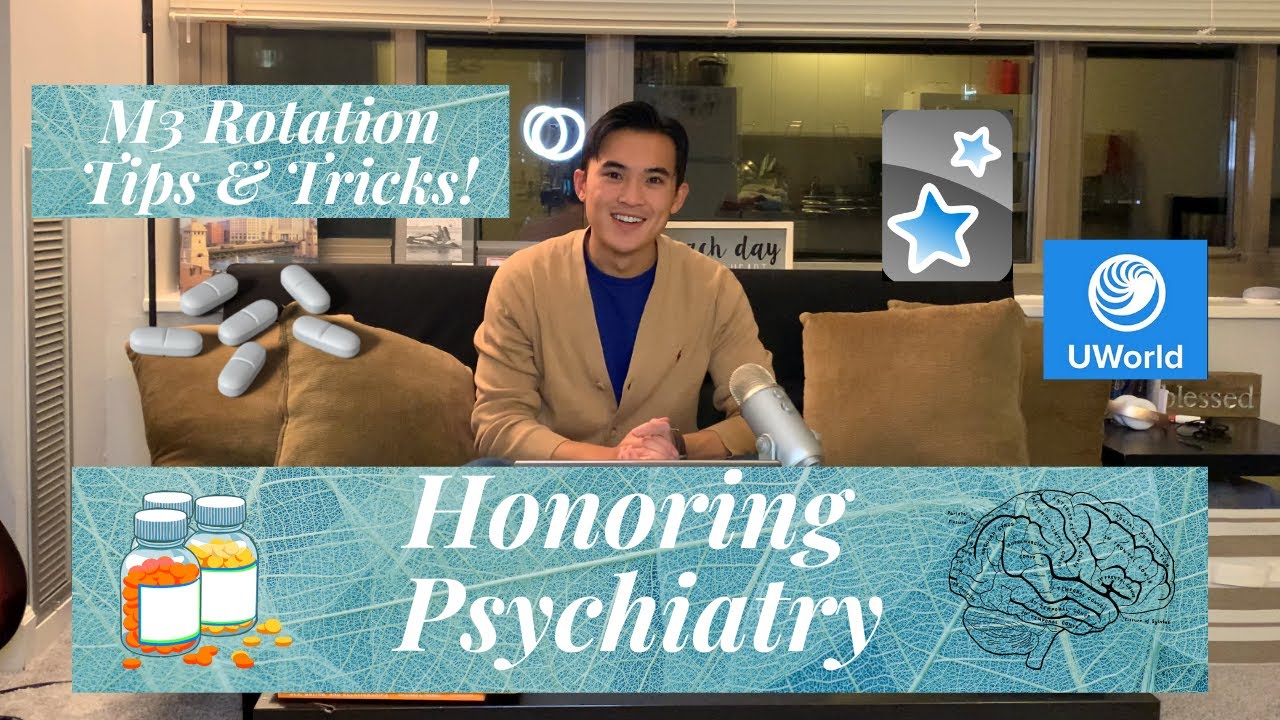 How to Honor Your Psychiatry Rotation | Medical School Clerkships - YouTube