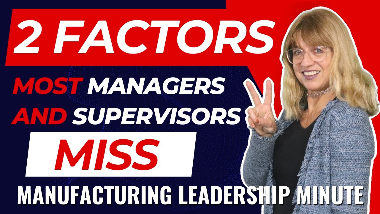 2 Factors Most Managers And Supervisors Miss - YouTube