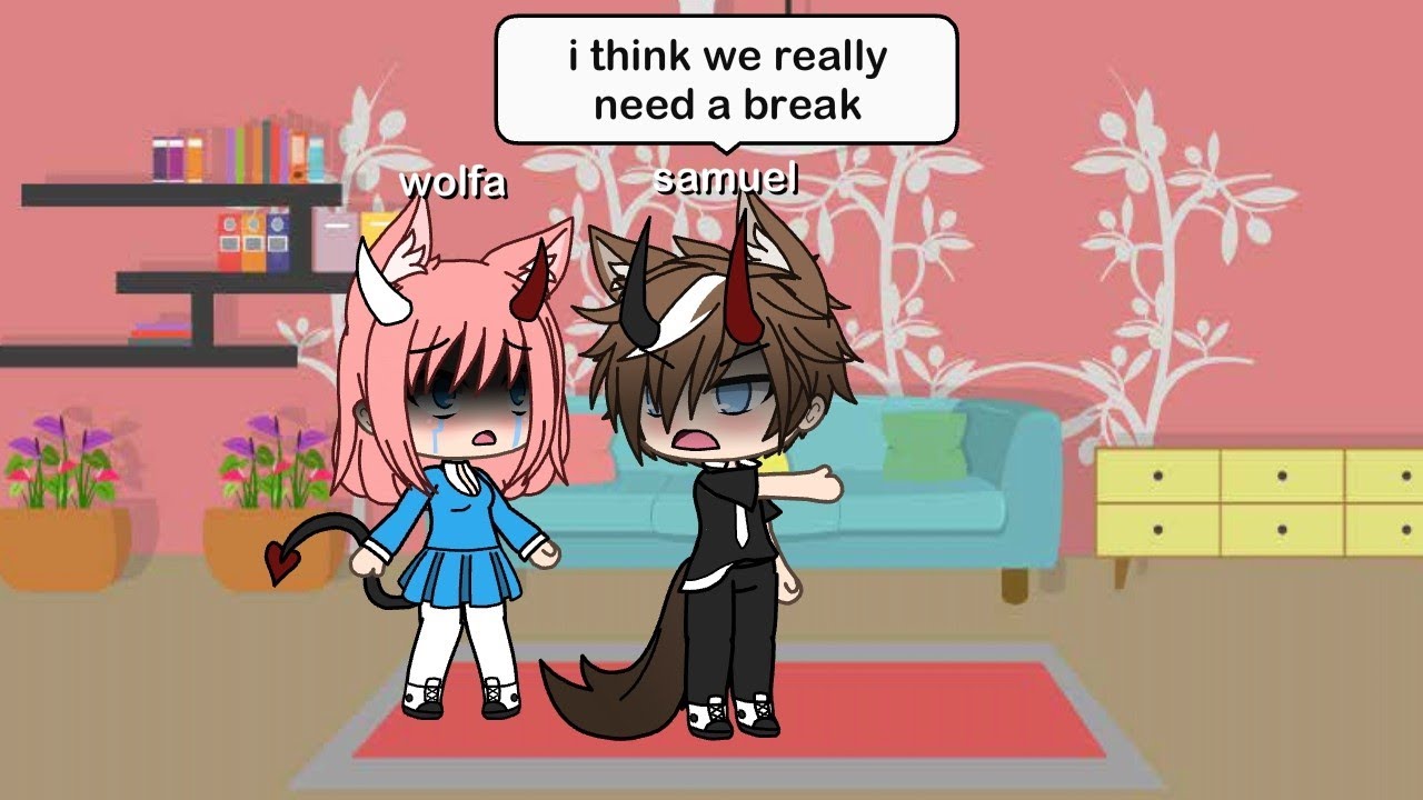 Gacha life |||•break up prank•||| {gone wrong} - YouTube