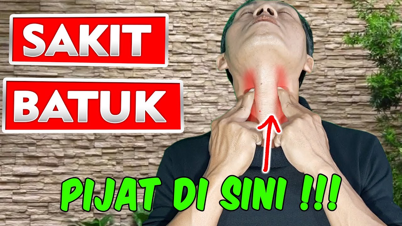 Cara Mengatasi Sakit Batuk Dan Tenggorokan Gatal - Pijat Sakit Batuk ...