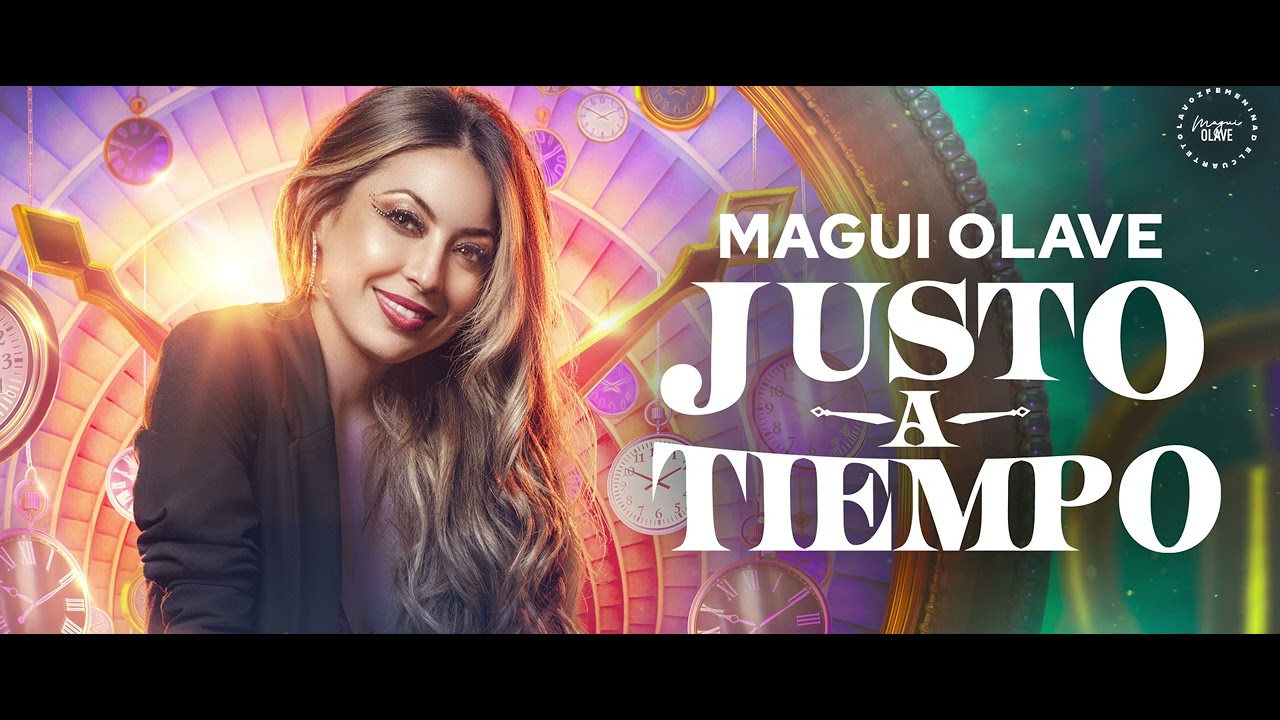 Magui Olave - Justo A Tiempo - YouTube