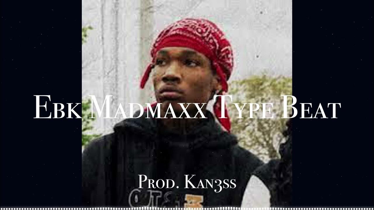 [HARD] Ebk Madmaxx x Ebk Lil Play Type Beat - Bad Guy ( @Prod.Kan3ss ) - YouTube