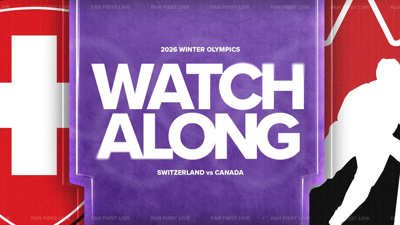 Canada vs Switzerland Olympic Hockey Watchalong | Fan First Network ...