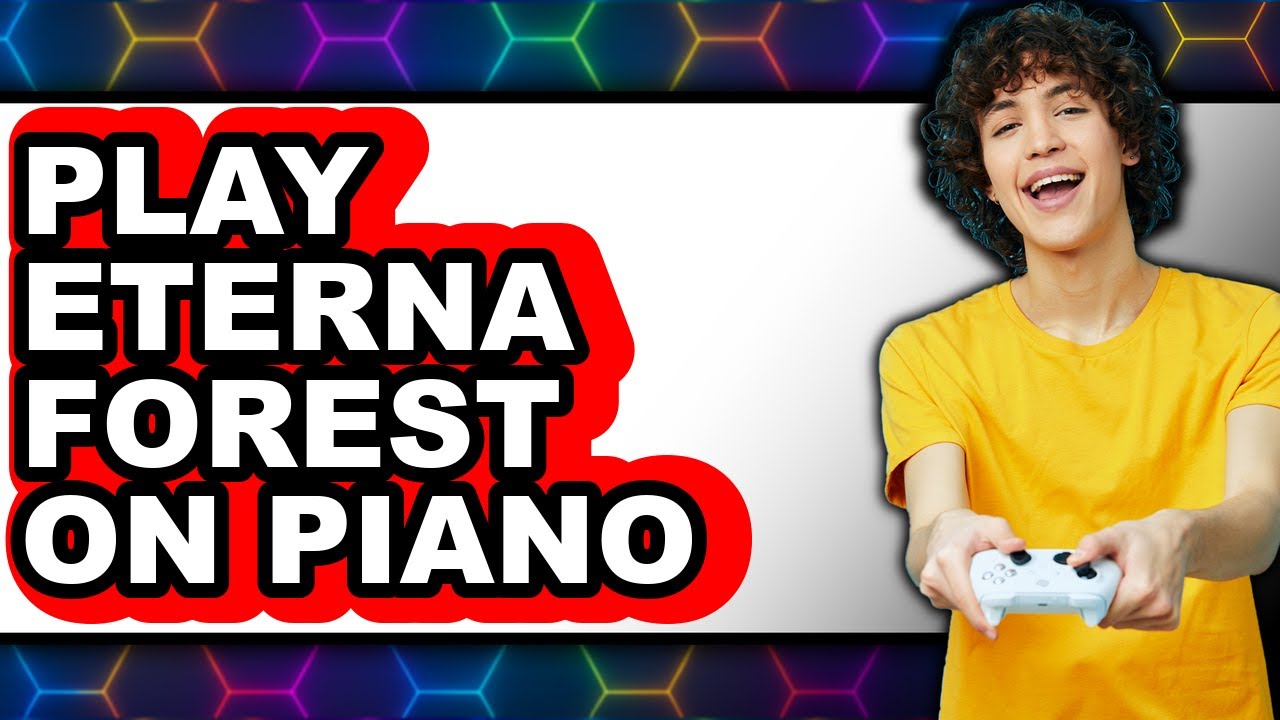 How To Play Eterna Forest On Piano (Full Guide) - YouTube
