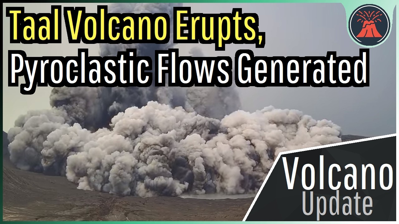 Taal Volcano Eruption Update; New Eruption Occurs, Pyroclastic Flows ...