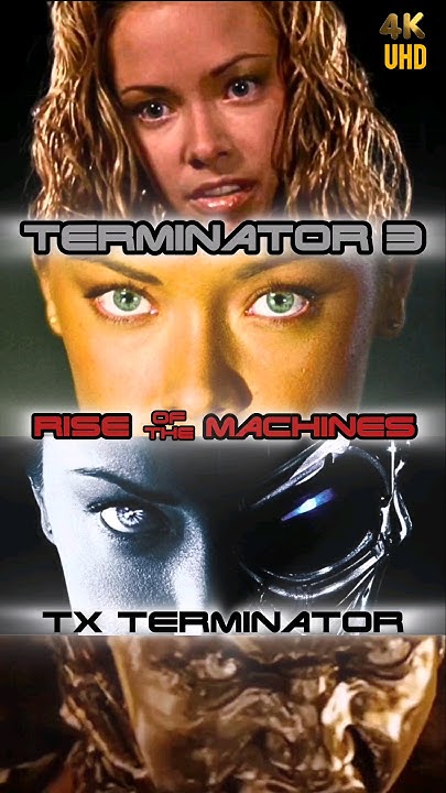 Terminator 3 ☆ Rise Of The Machines ☆ Tx Terminator ☆ Terminator Edit 💪 ...