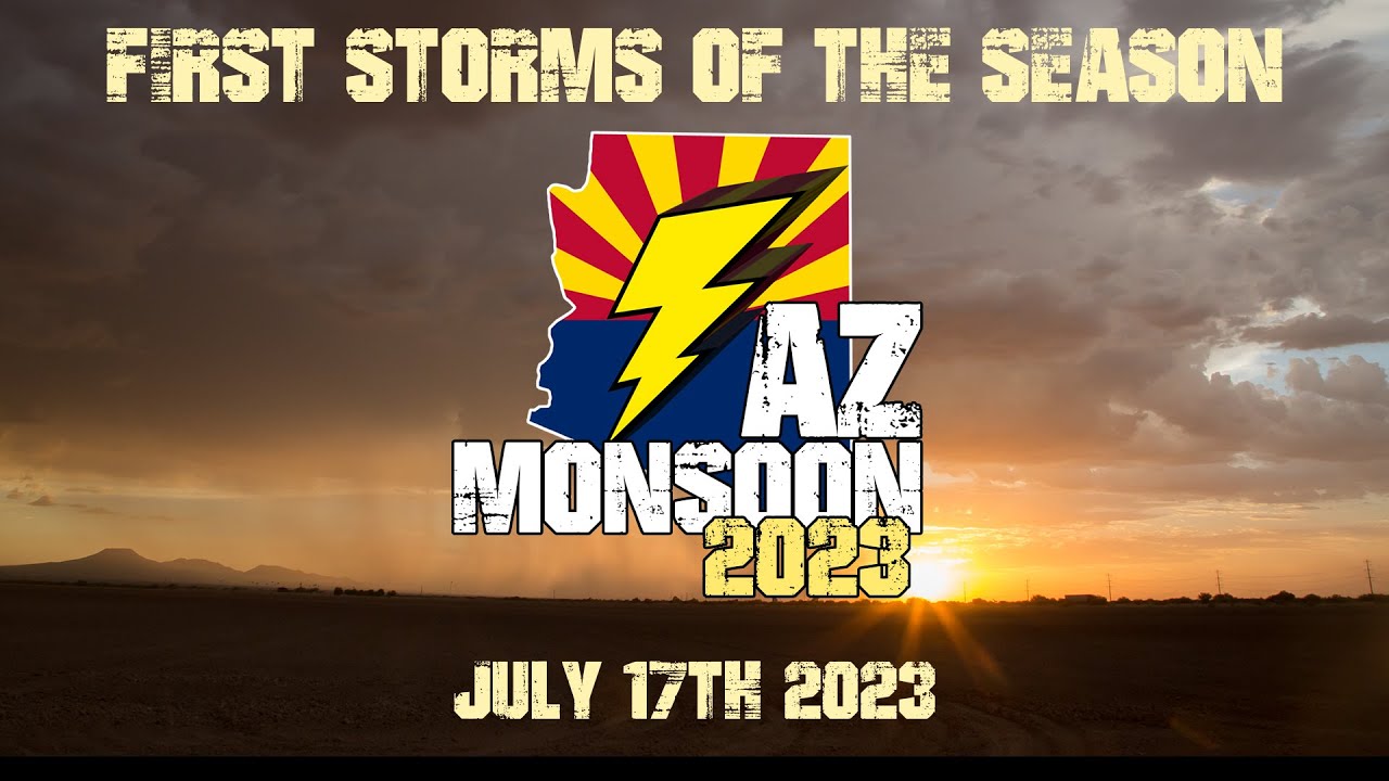 Arizona Monsoon 2023 - July 17th Thunderstorms - YouTube