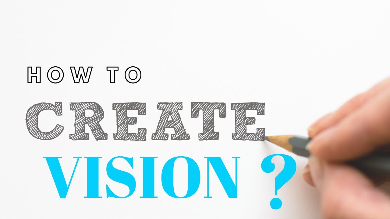 How to Create #1 Vision for Life ? | Perfect Guide - YouTube