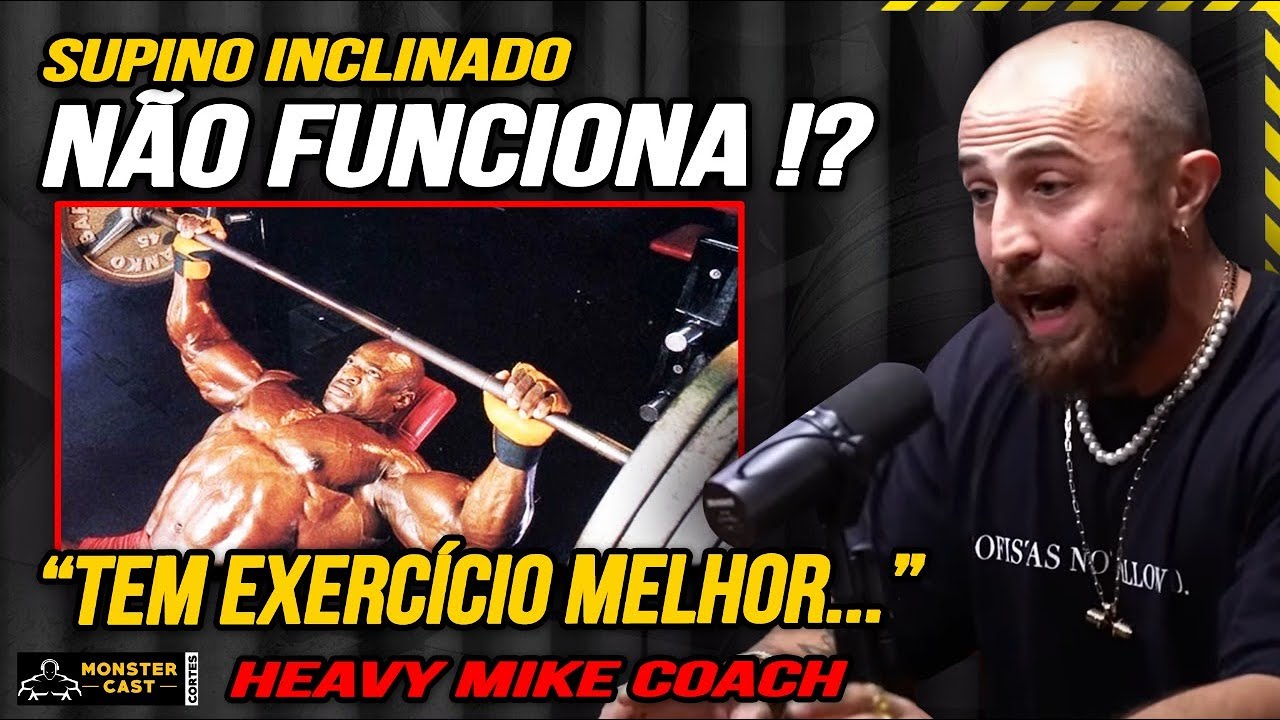 SUPINO INCLINADO NÃO FUNCIONA ! ELE MANDOU A REAL !!! | HEAVY MIKE ...