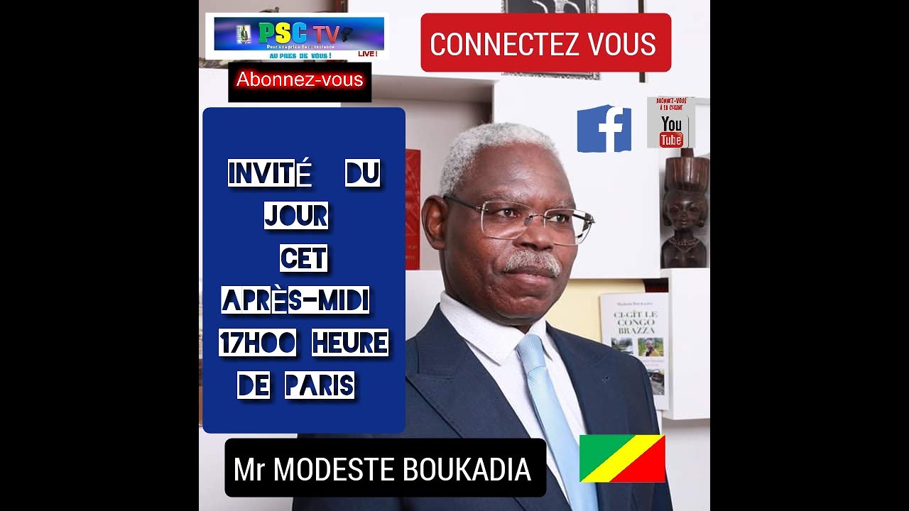EDITION SPÉCIALE LES CHRONIQUES DU NET Invité du JOUR Mr MODESTE BOUKADIA - YouTube