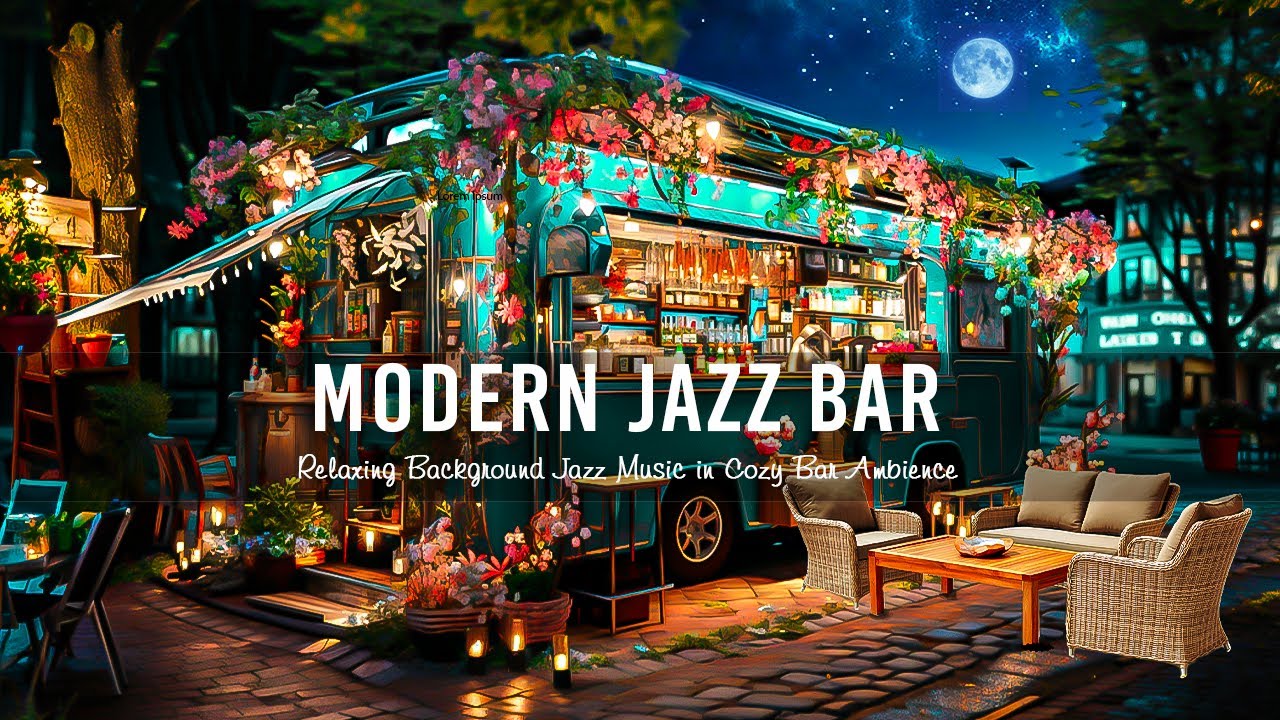 Modern Jazz Bar 🍷 Elegant Saxophone Jazz & Relaxing Background Jazz ...