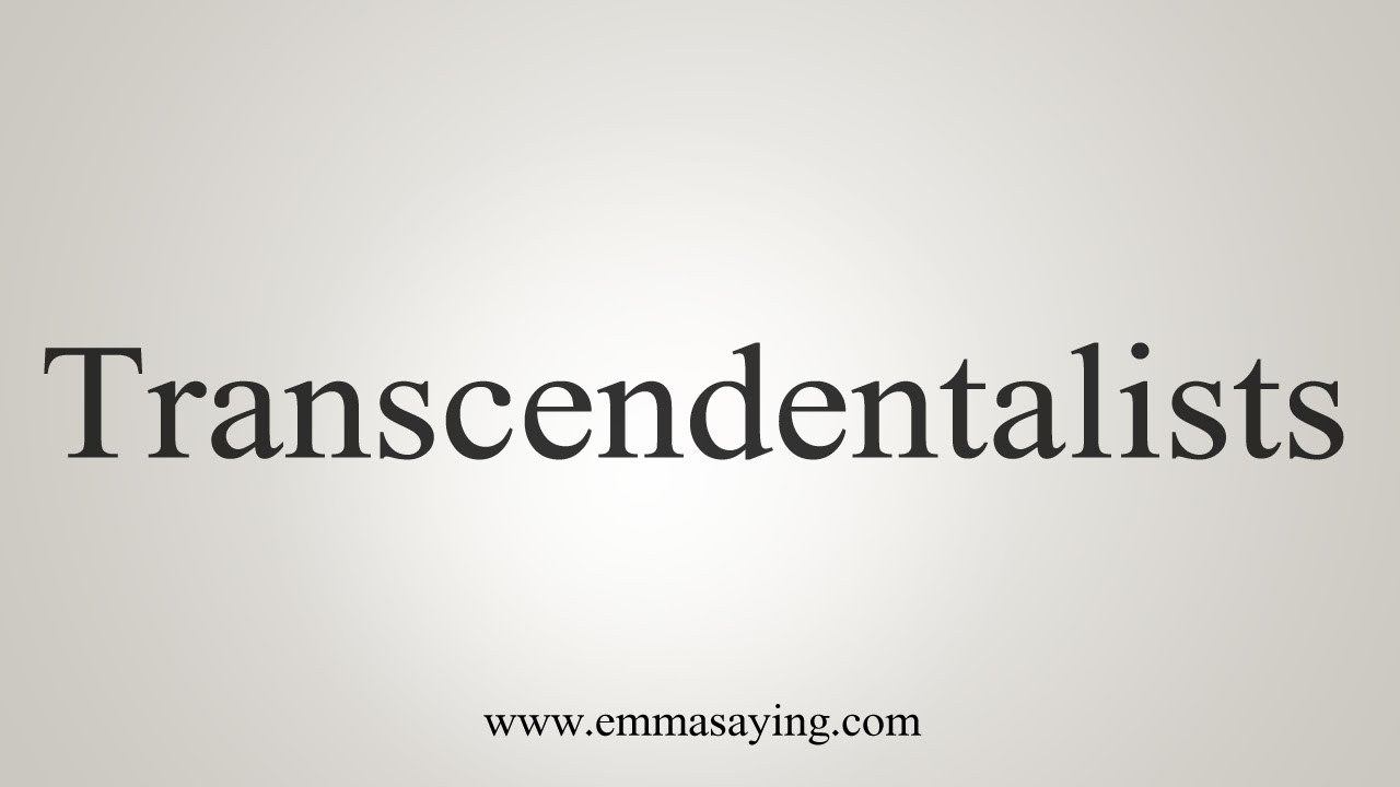 How To Say Transcendentalists YouTube how-to-say-transcendentalists-youtube