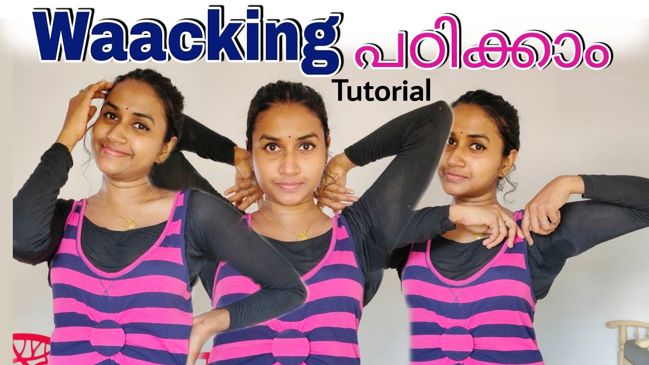 Waacking Tutorial for beginners | WAACKING പഠിക്കാം | How to wack ...
