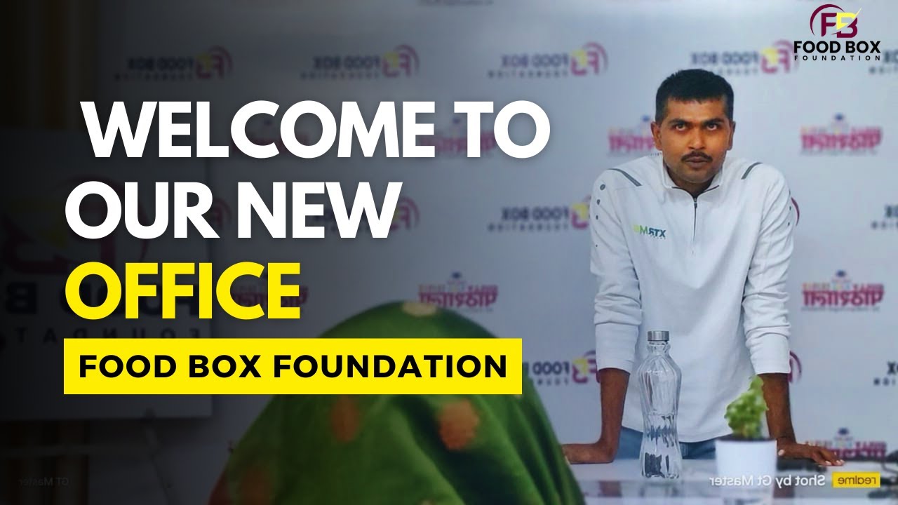 "From Vision to Reality: The Food Box Foundation Office Opening!" - YouTube