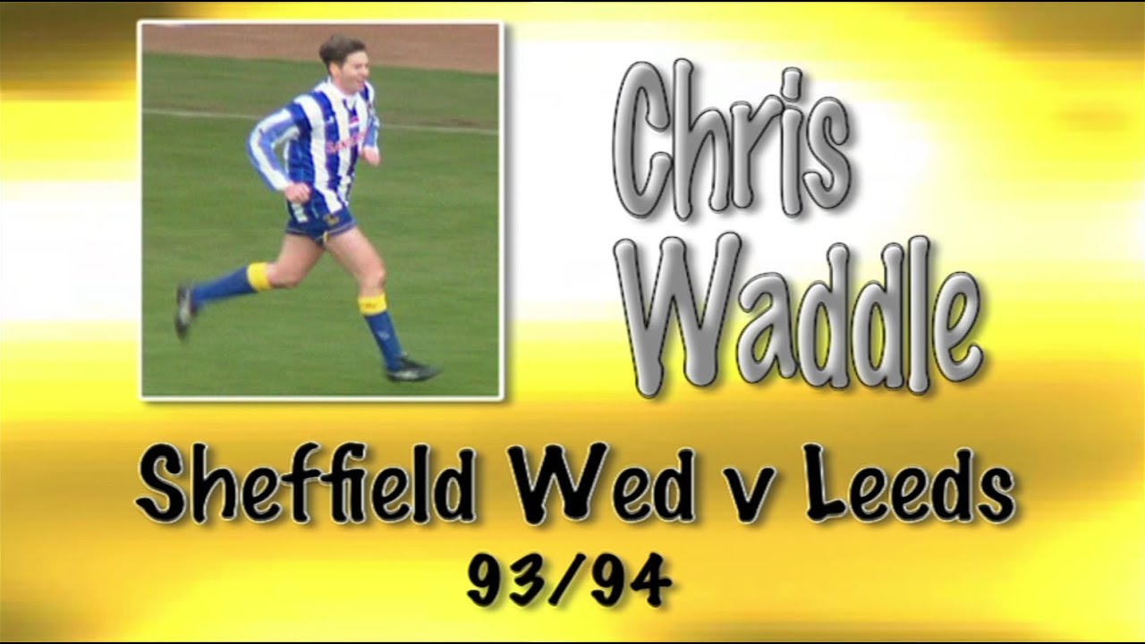 CHRIS WADDLE - Sheff Wed v Leeds, 93/94 | Retro Goal - YouTube