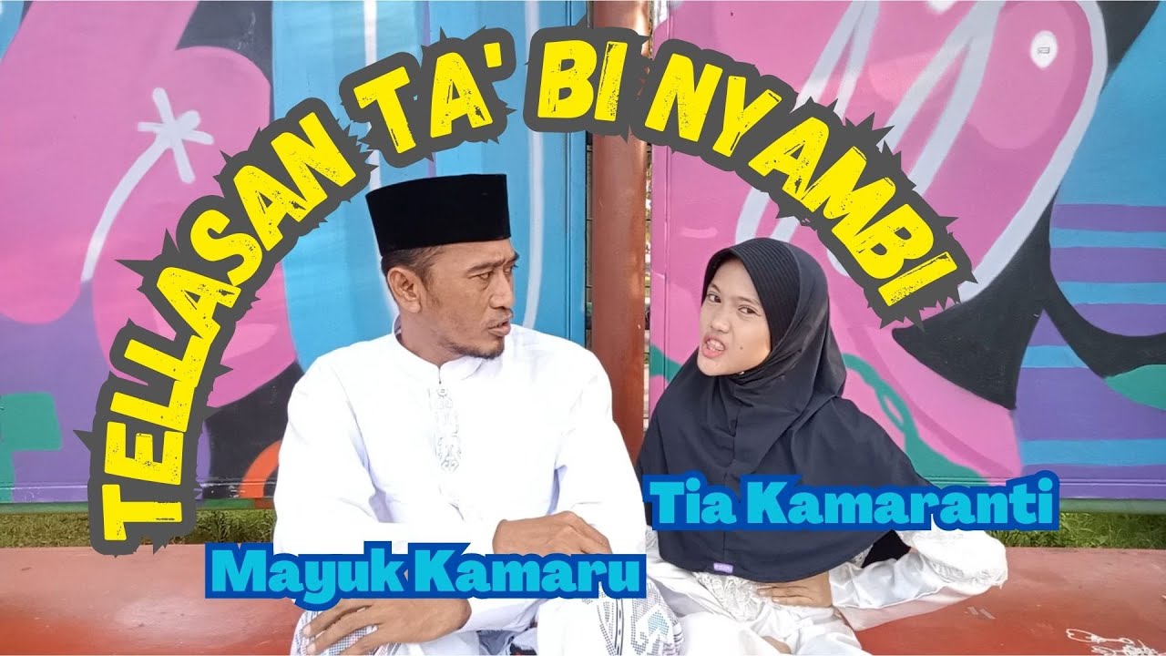 TELLASAN TA’ BI NYAMBI / TIA KAMARANTI FT MAYUK KAMARU - YouTube