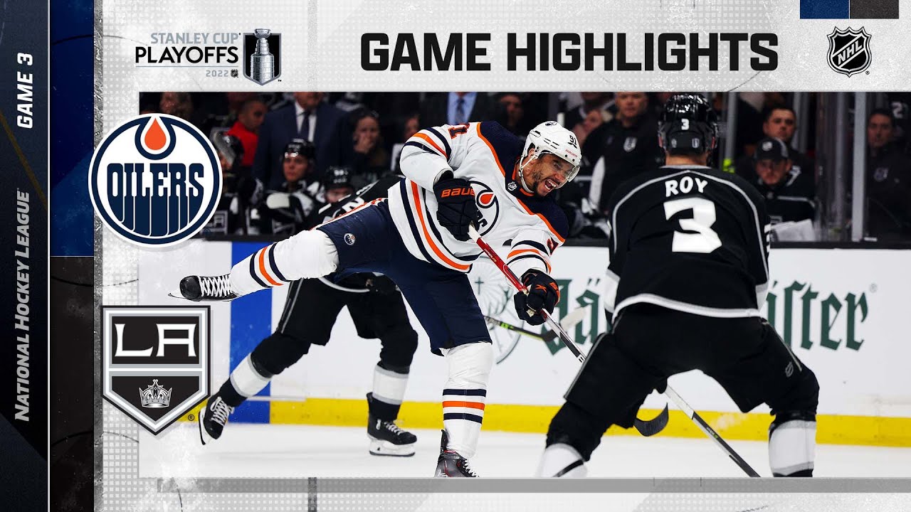 First Round, Gm 3: Oilers @ Kings 5/6 | NHL Playoffs 2022 - YouTube