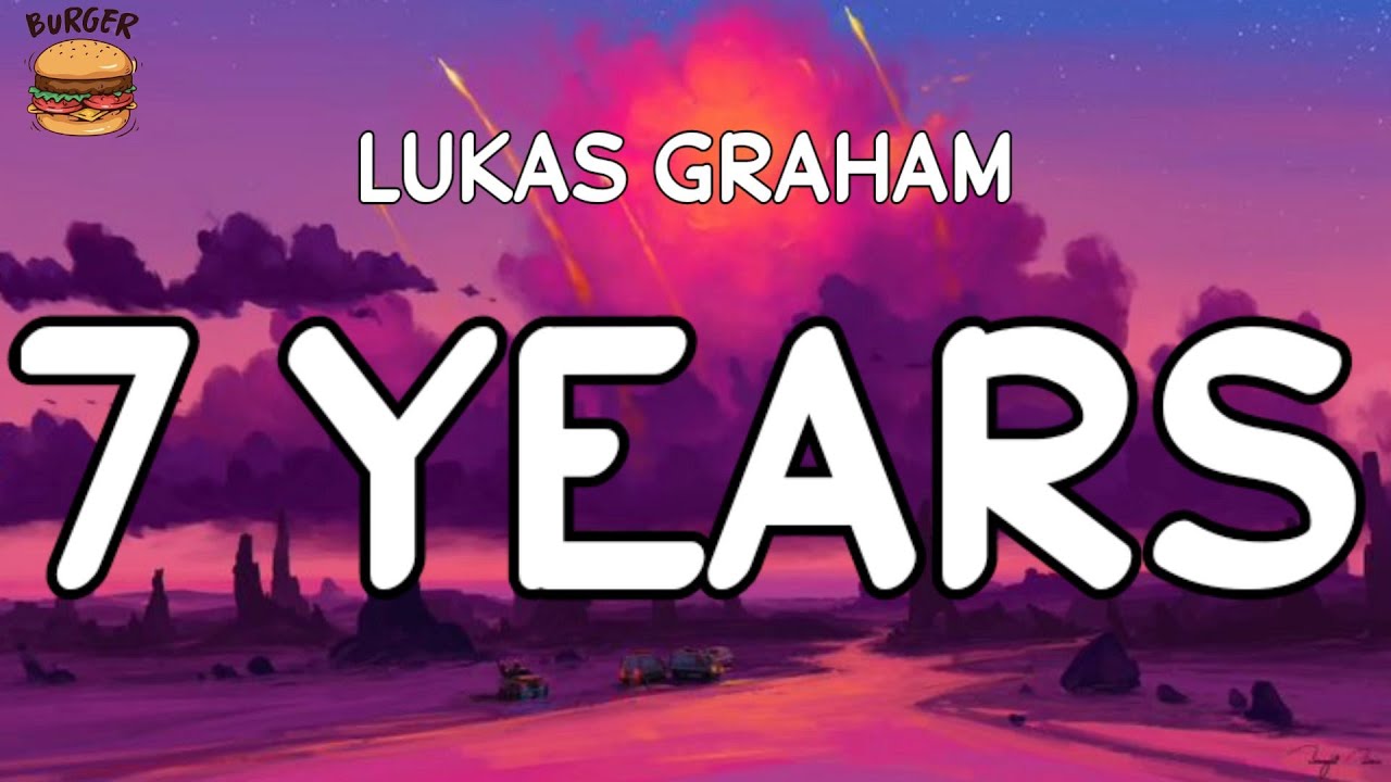 Lukas Graham - 7 Years (Lyrics) Imagine Dragons, AURORA, Ed Sheeran ...