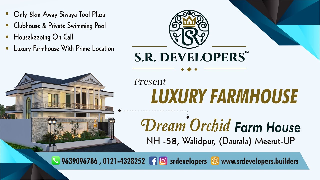 Dream Orchid The Luxurious Farmhouse with Pleasant Environment By SR Developers , Meerut ,UP ...