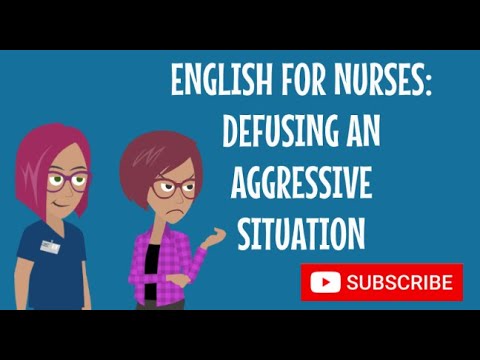 English for Nurses: Defusing an Aggressive Situation - YouTube