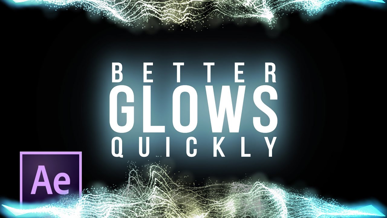 Quickly Improve Your Glows In After Effects 5 Minute Friday YouTube Quickly Improve Your Glows In After Effects 5 Minute Friday YouTube
