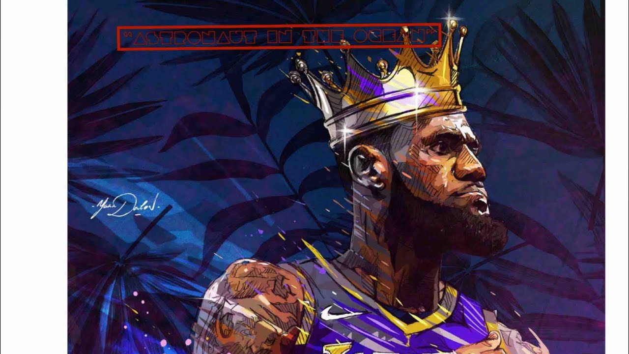 Lebron James mix-“Astronaut In The Ocean” - YouTube