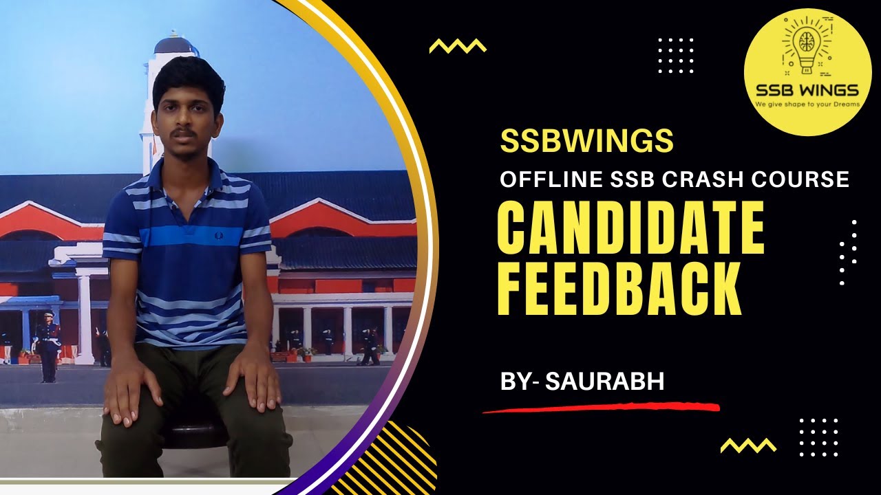 SSB INTERVIEW COURSE CANDIDATE FEEDBACK | SSBWINGS | SSB INTERVIEW ...