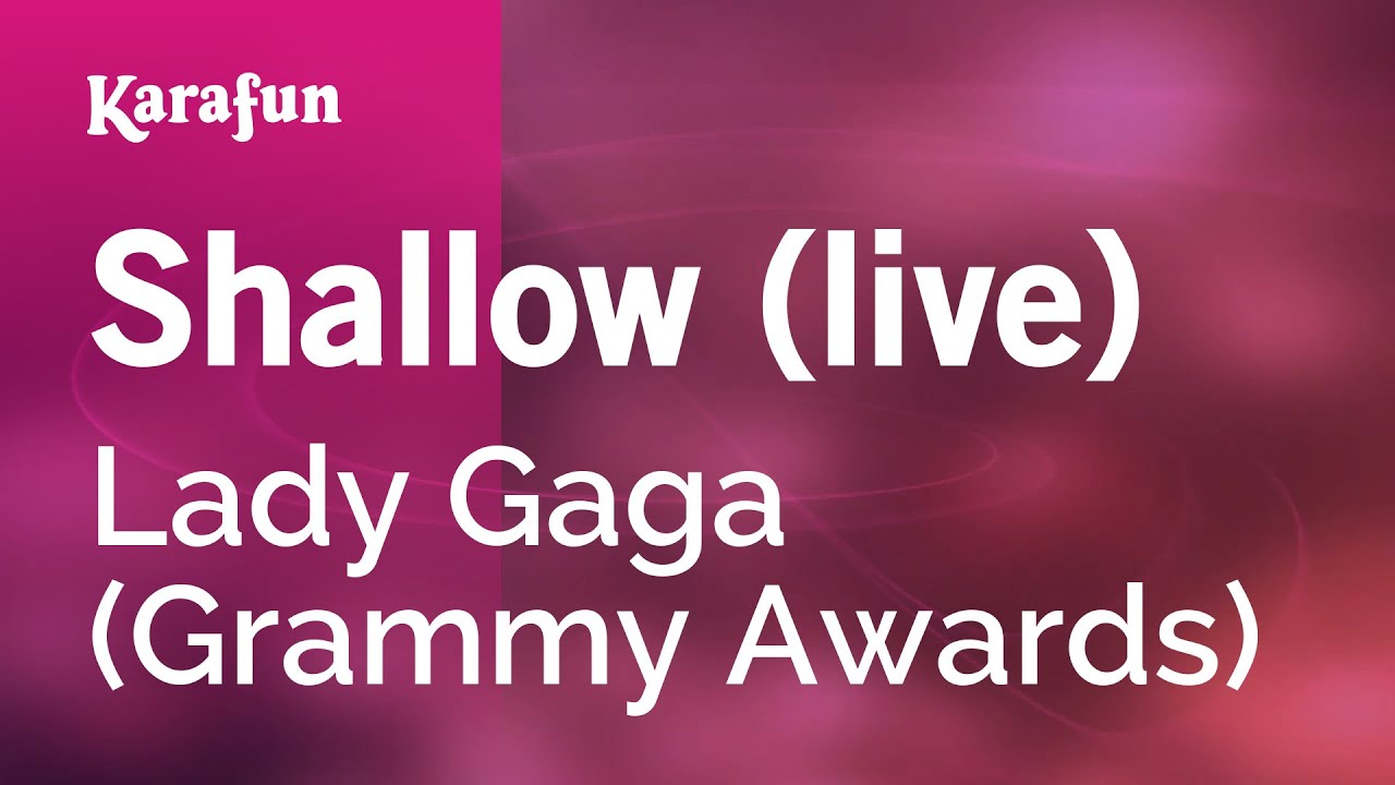 Shallow (live) - Lady Gaga (Grammy Awards) | Karaoke Version | KaraFun ...