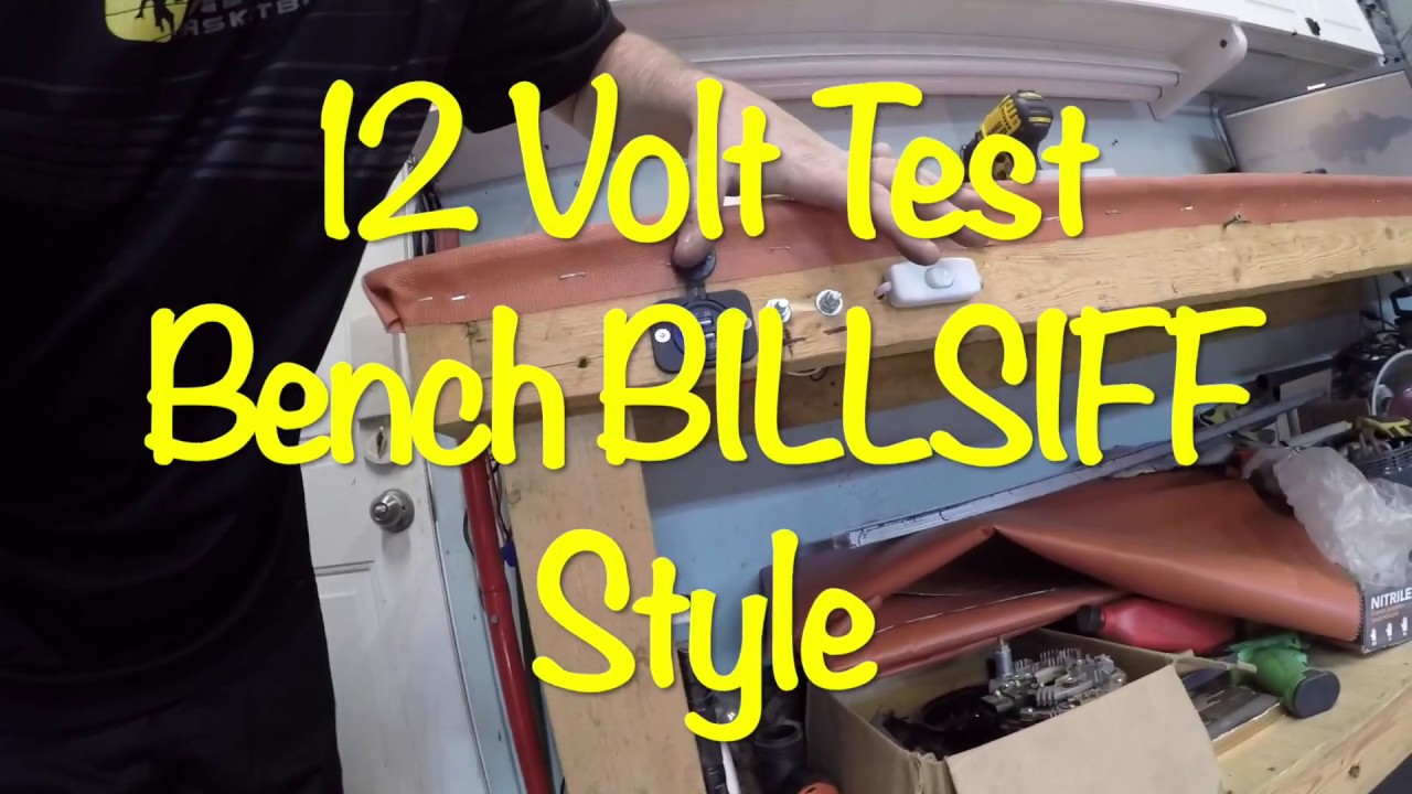 12 Volt Test Bench BILLSIFF Style - YouTube