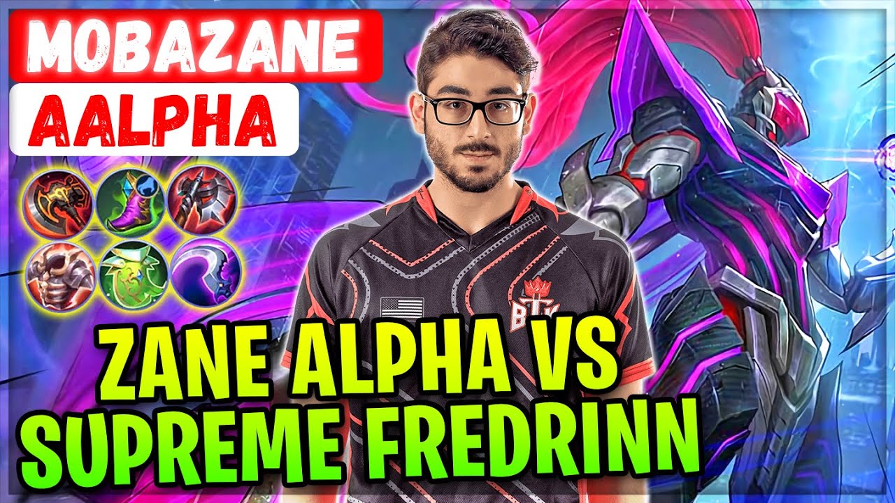 Zane Alpha VS Supreme Fredrinn [ Mobazane Alpha ] 99.9% GOON - Mobile ...