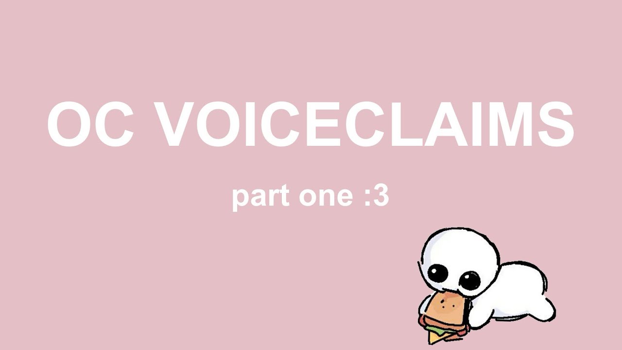oc voice claims - YouTube