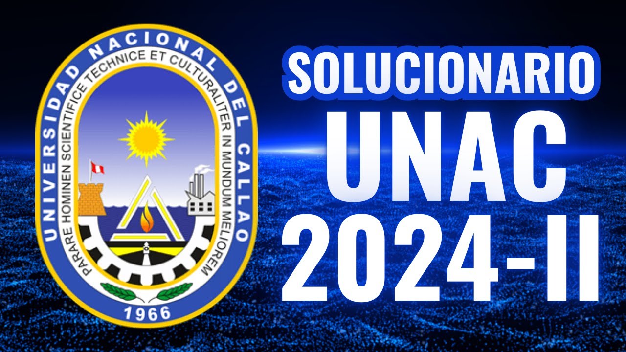 ¿UNAC MÁS FUERTE QUE UNI Y SAN MARCOS? | SOLUCIONARIO UNAC 2024-II ...