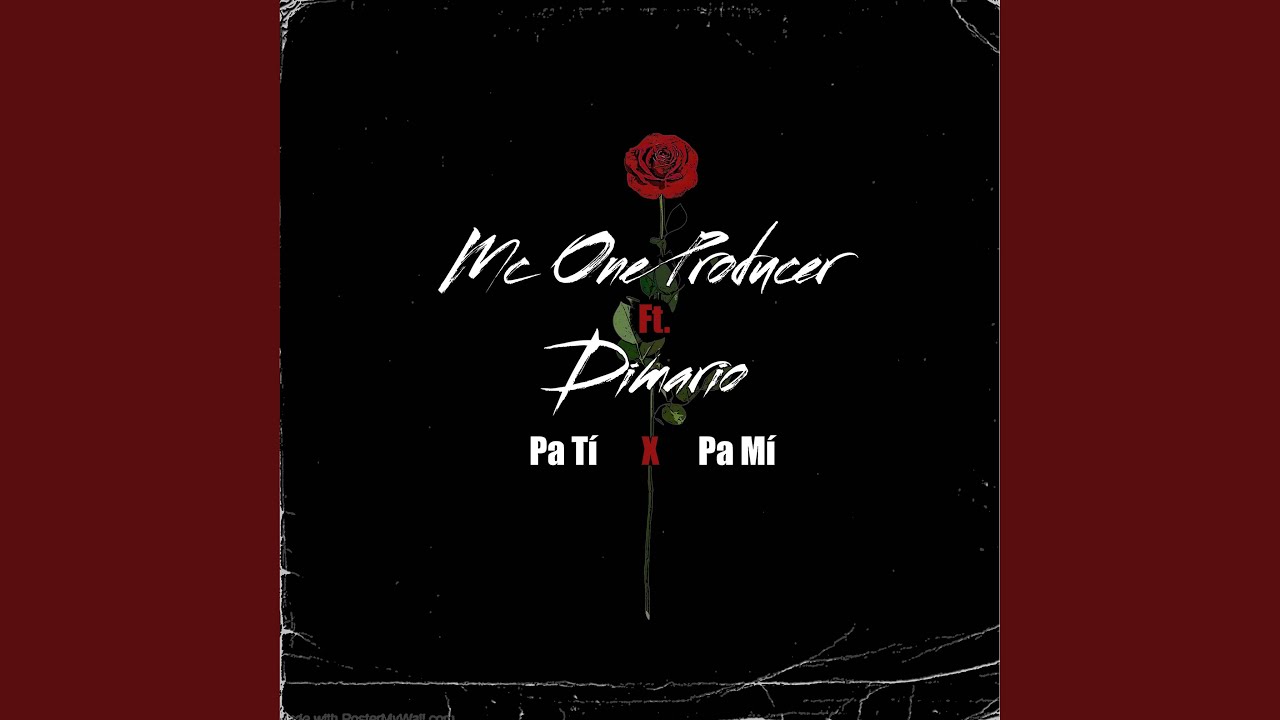 Pa Tí x Pa Mí - YouTube
